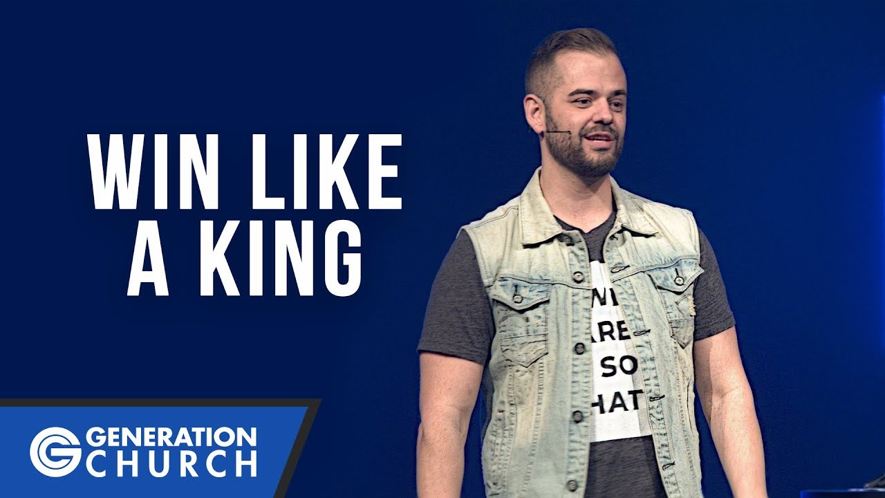 Win Like A King | Generation Church