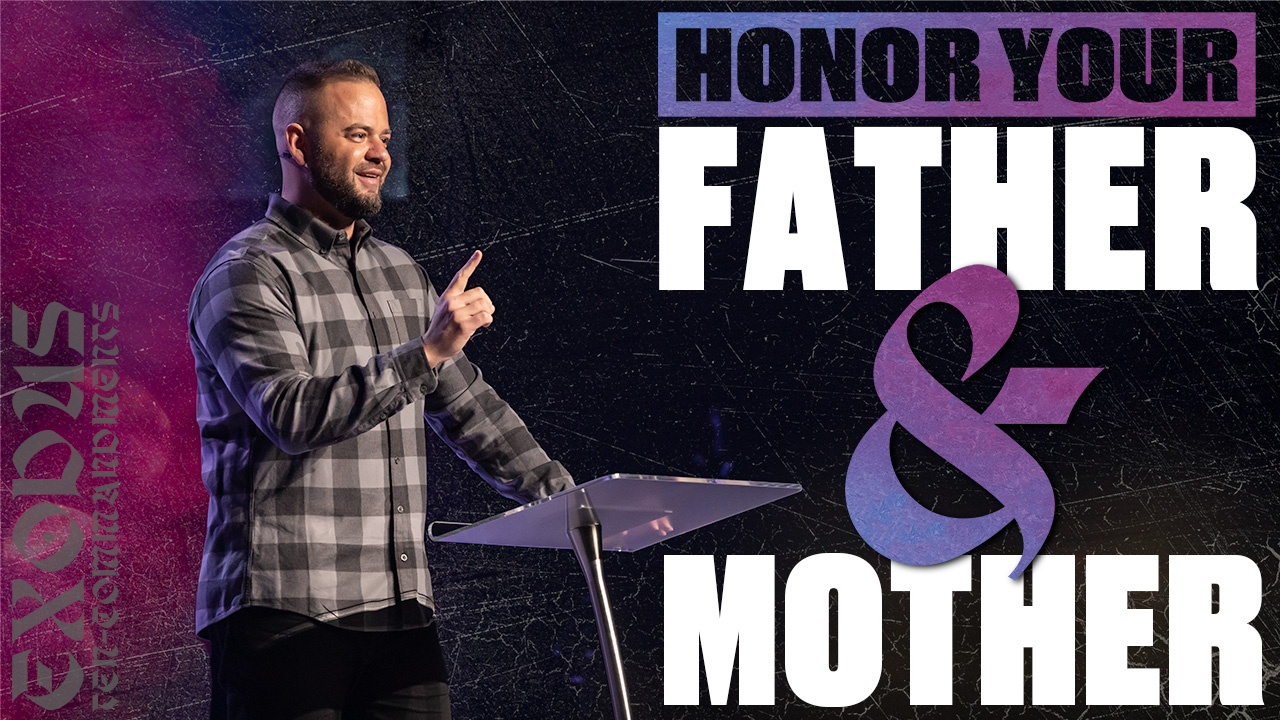 Honor Your Father and Mother | Ten Commandments | Generation Church